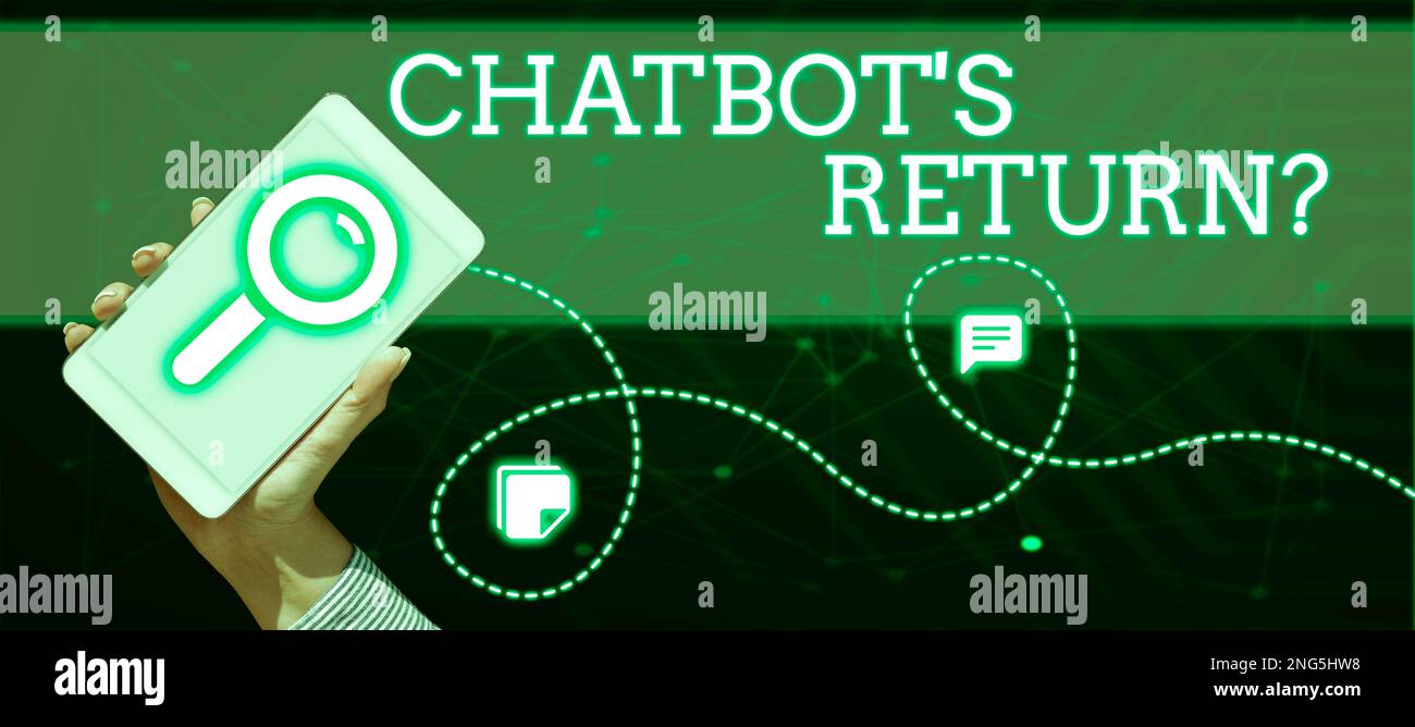 Sign Displaying Chatbots Return Word Written On Program That Communicate Use Text Interface