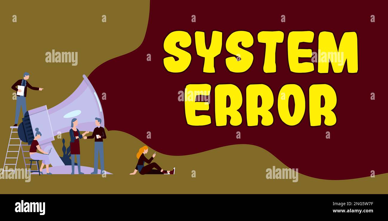 Text showing inspiration System Error. Internet Concept Technological failure Software collapse ...