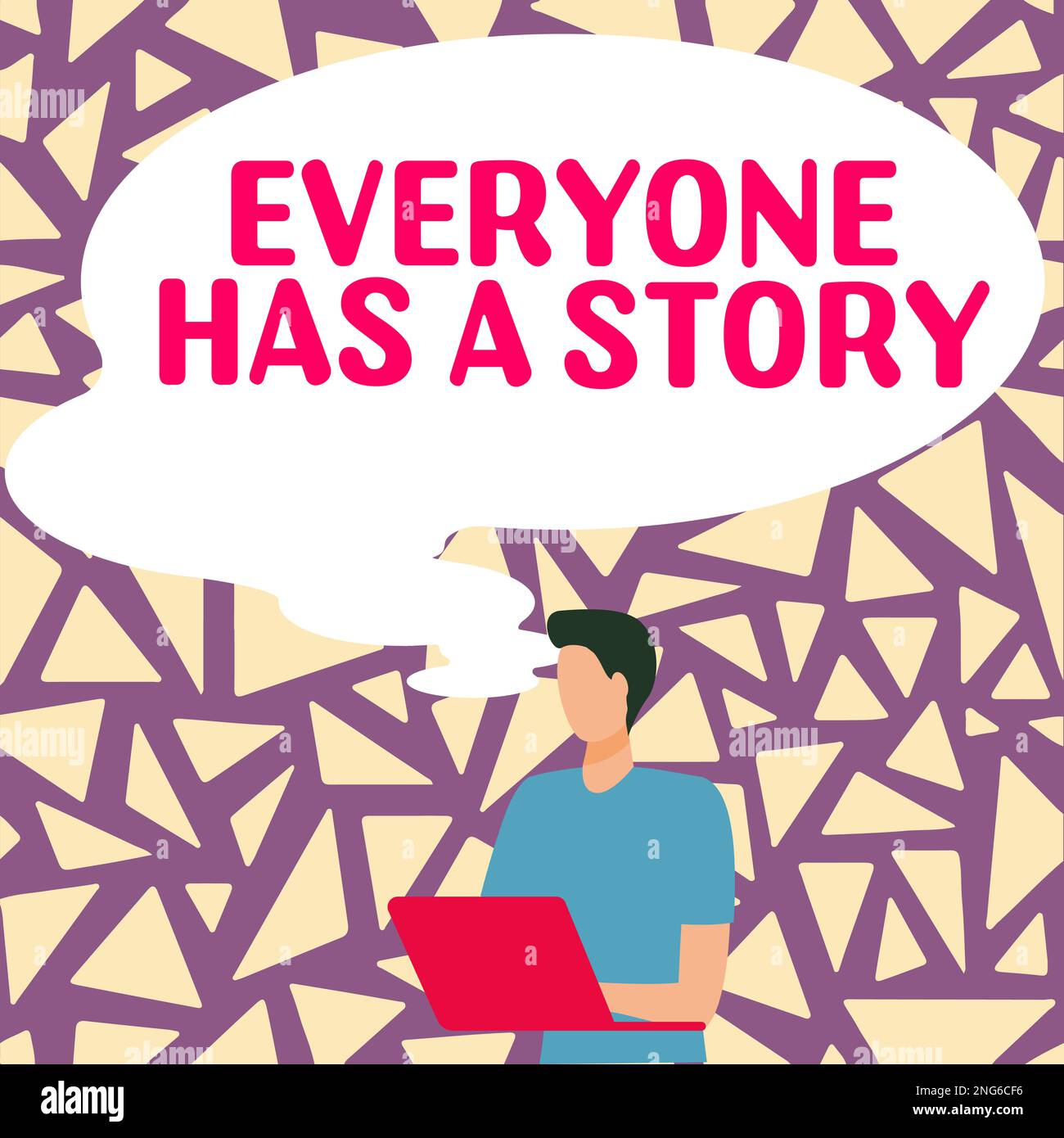 Sign displaying Everyone Has A Story. Internet Concept Background ...