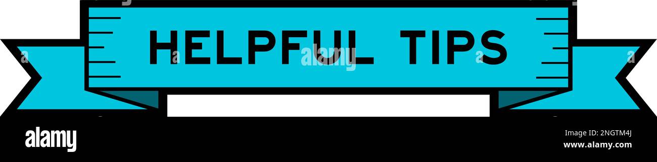 Ribbon label banner with word helpful tips in blue color on white ...