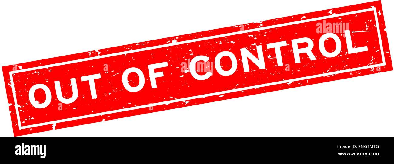 Grunge red out of control word square rubber seal stamp on white background Stock Vector Image ...