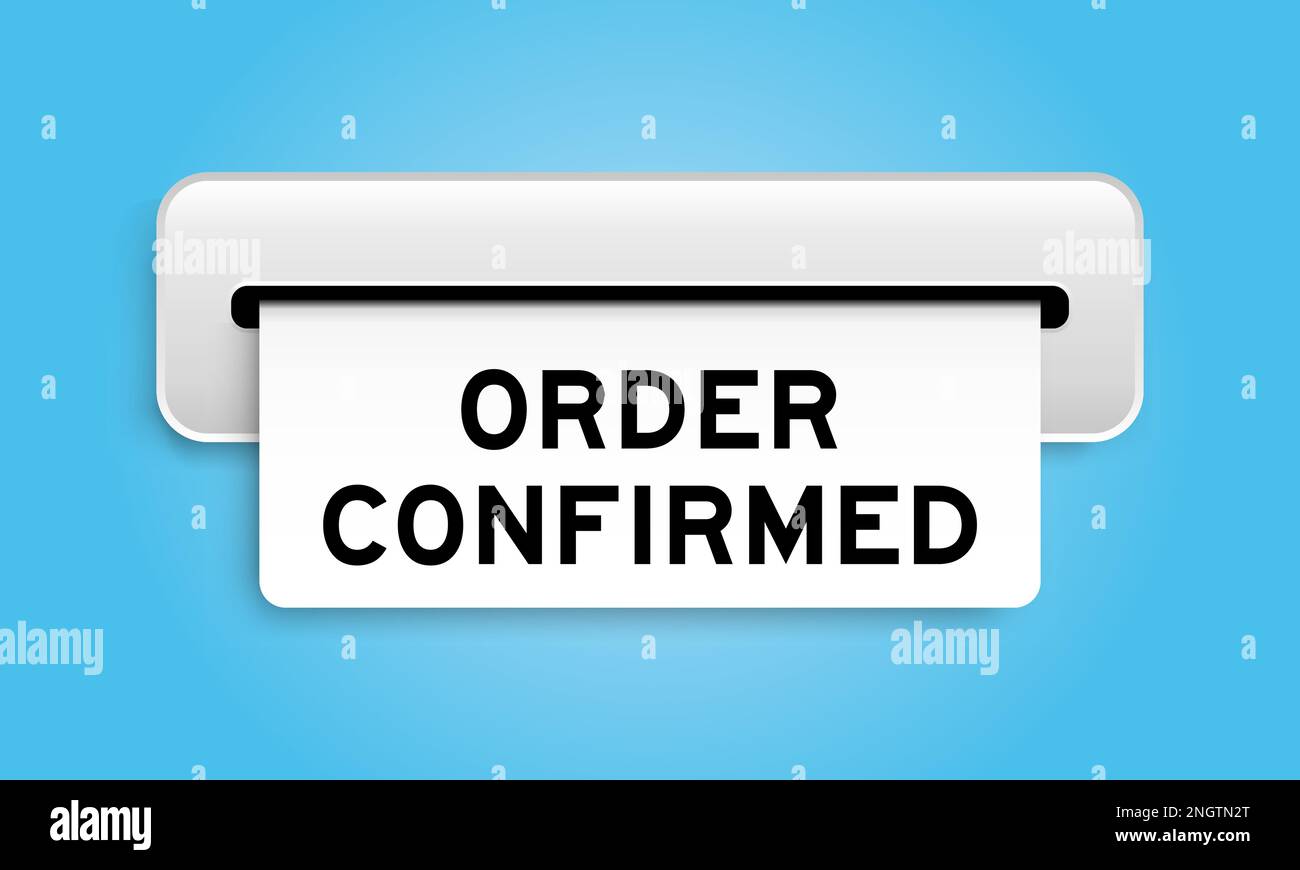 White coupon banner with word order confirmed from machine on blue ...