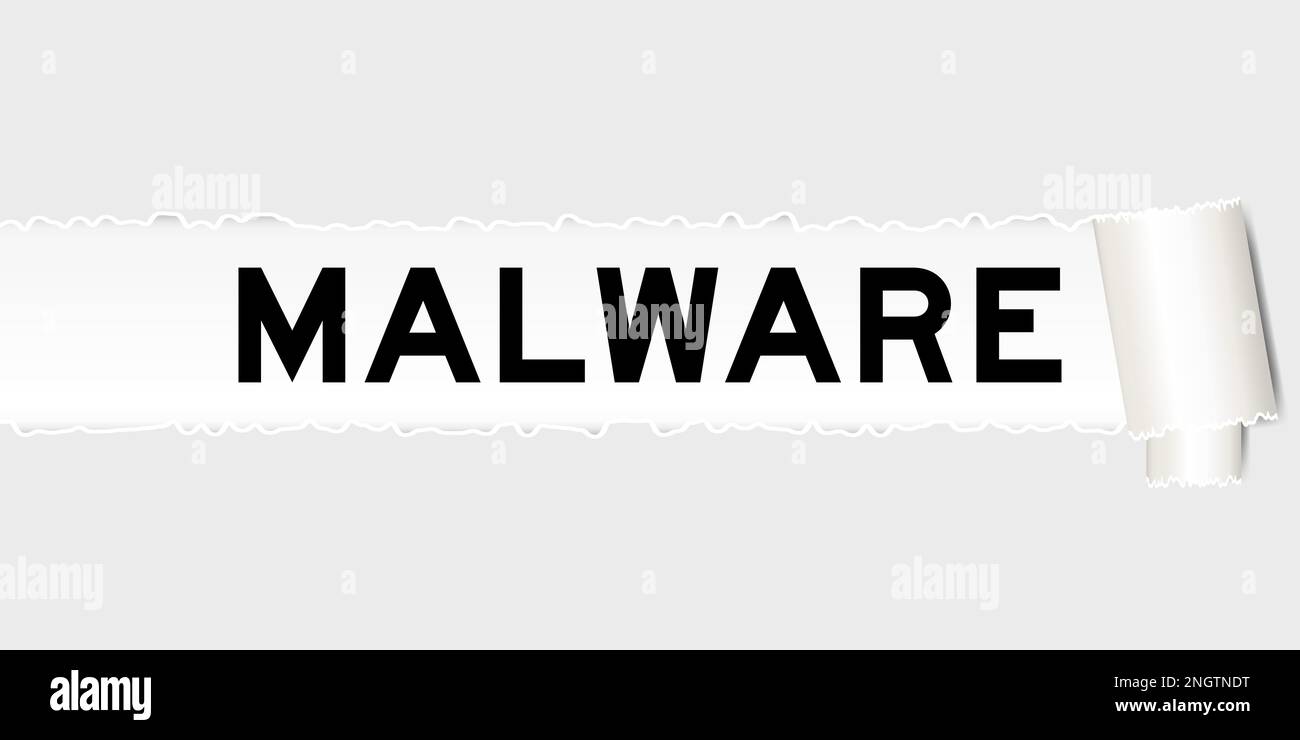 Ripped gray paper background that have word malware under torn part ...