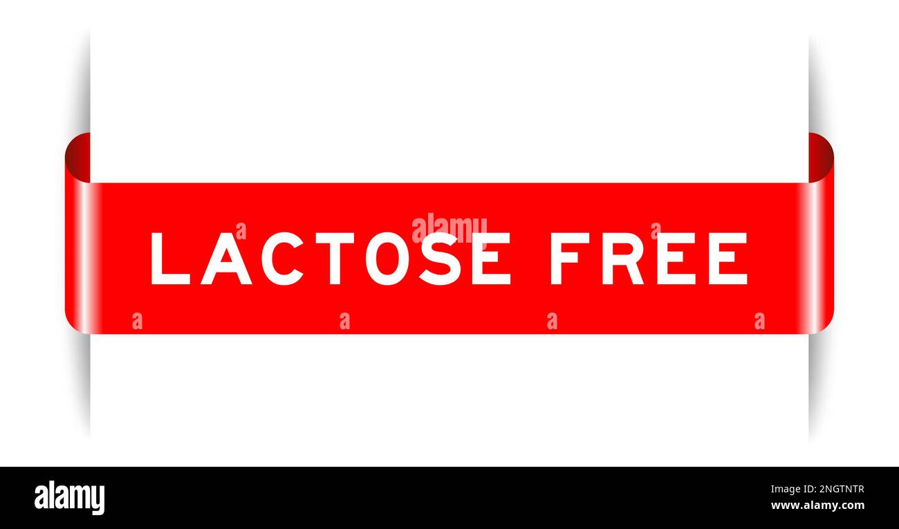 Red color inserted label banner with word lactose free on white ...