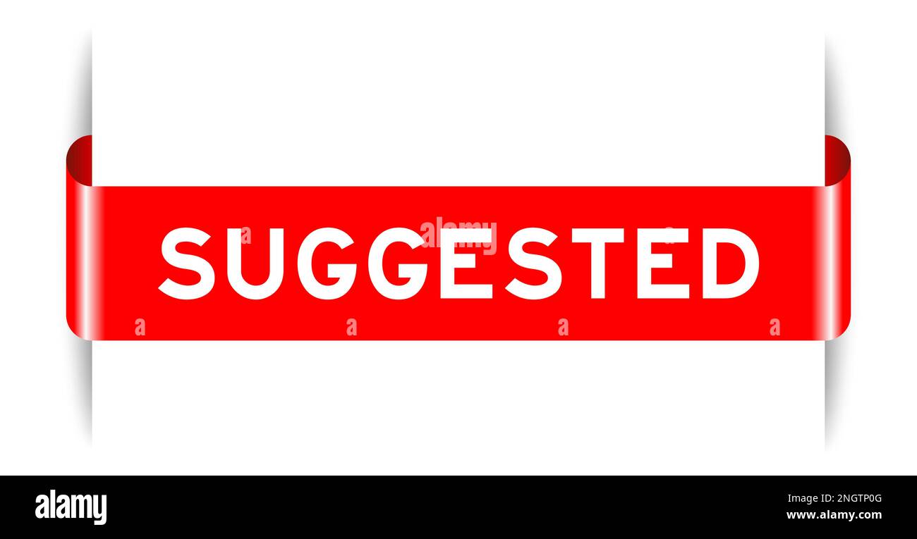 Red color inserted label banner with word suggested on white background ...
