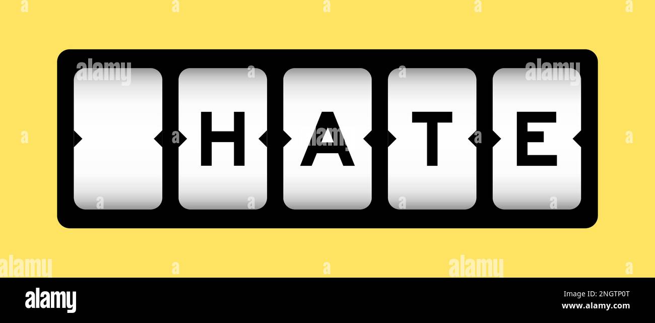 Black color in word hate on slot banner with yellow color background ...
