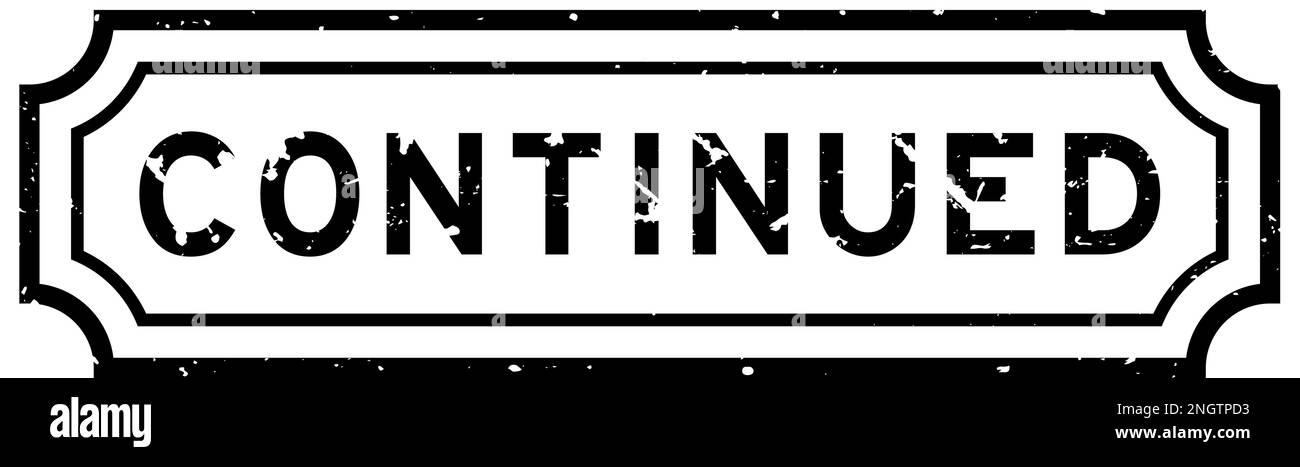Grunge black continued word rubber seal stamp on white background Stock ...