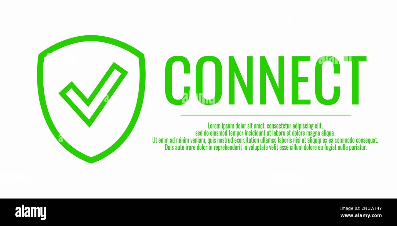 Word CONNECT. Banner shield check mark icon. Protect it connect. Place ...