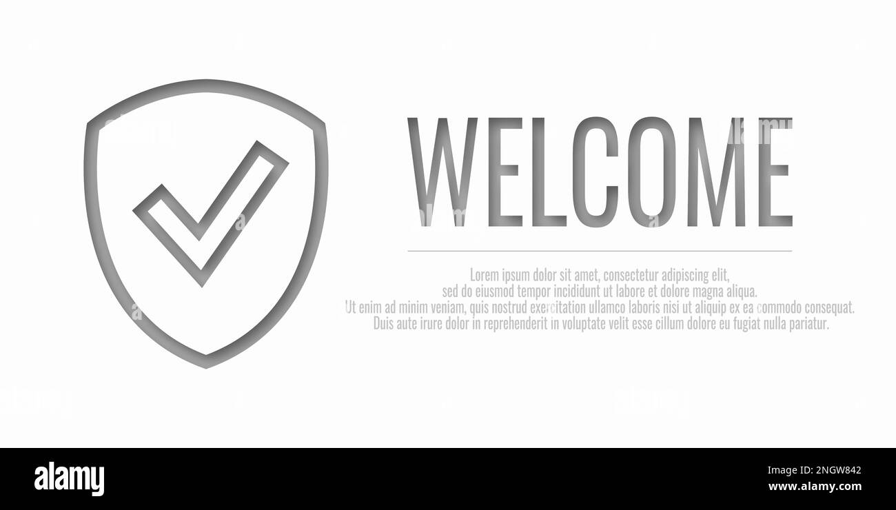 Guard banner for site. Word WELCOME Banner shield check mark icon ...