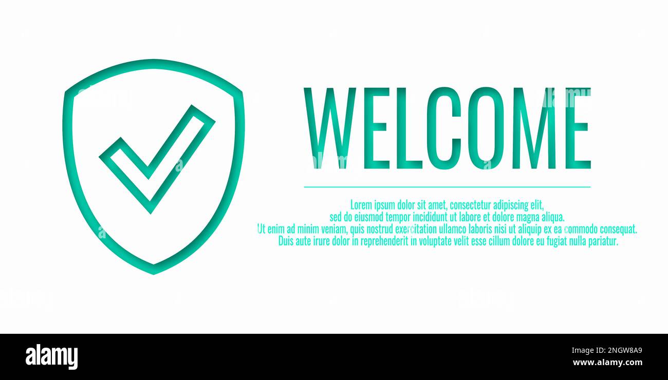 Guard banner for site. Turquoise word WELCOME Banner shield check mark ...