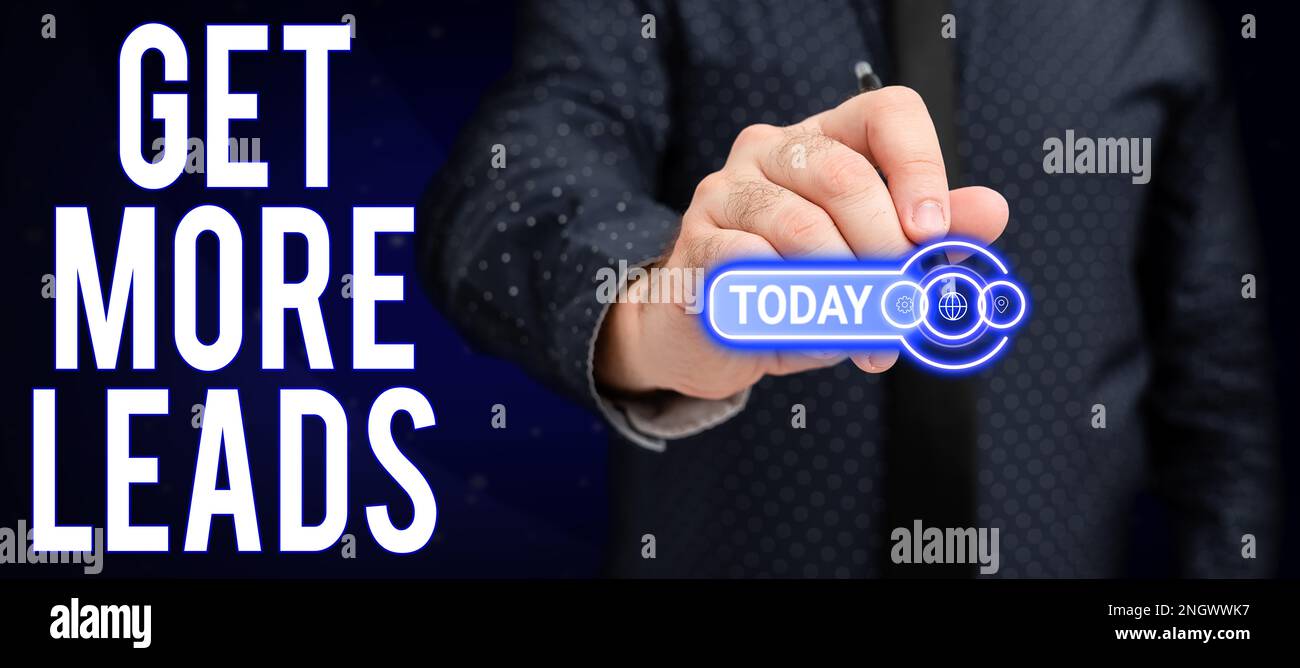 Sign Displaying Get More Leads Concept Meaning Inbound Marketing Process Of Attracting