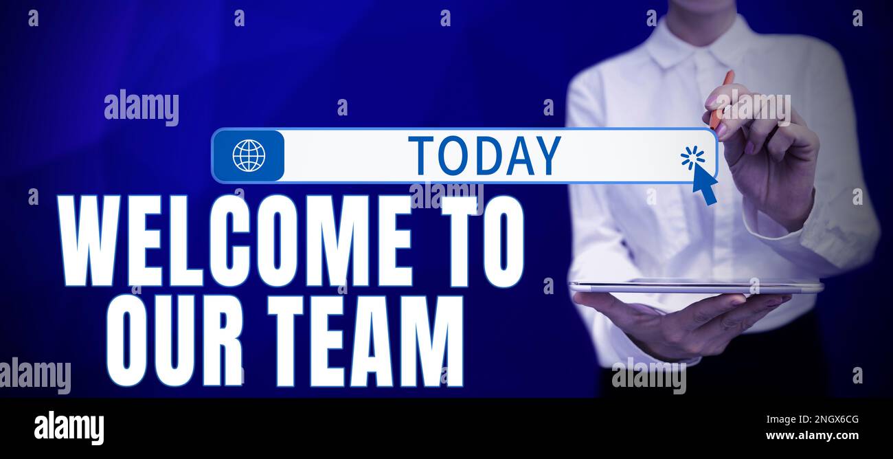 Sign displaying Welcome To Our Team. Word Written on introducing ...