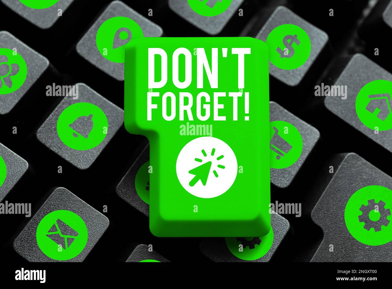 Text caption presenting Don'T Forget. Business idea asking someone to ...