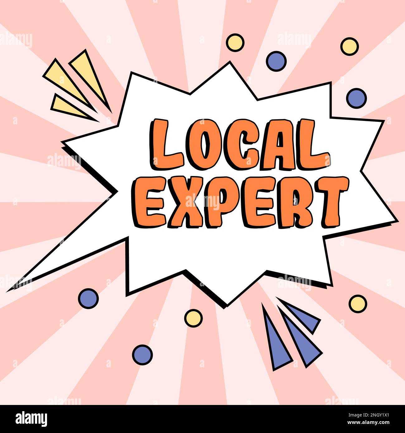 Sign displaying Local Expert. Word for offers expertise and assistance ...