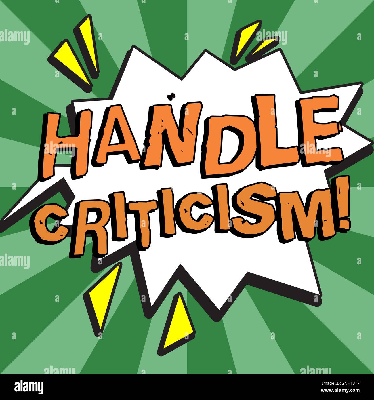 Text showing inspiration Handle Criticism, Word Written on process of ...