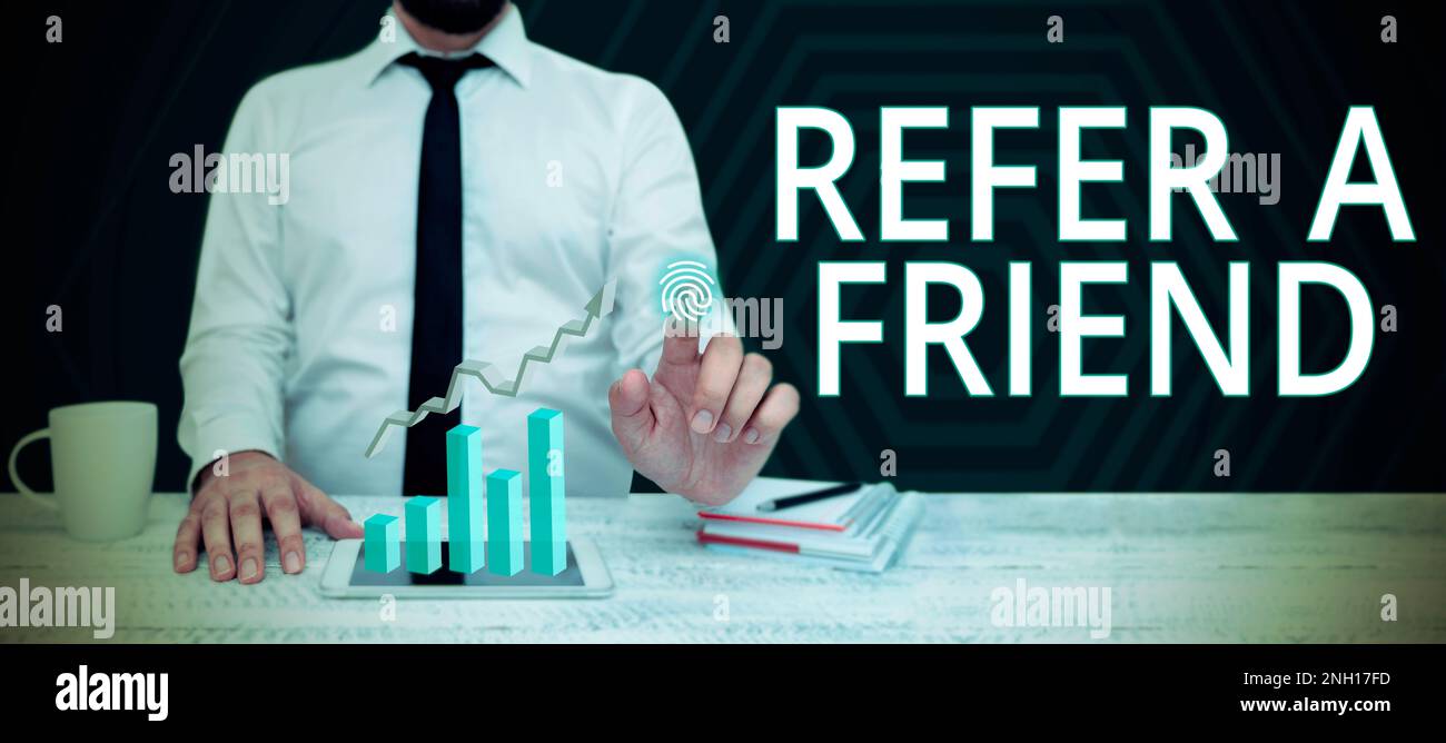 Conceptual caption Refer A Friend, Word Written on Recommendation ...