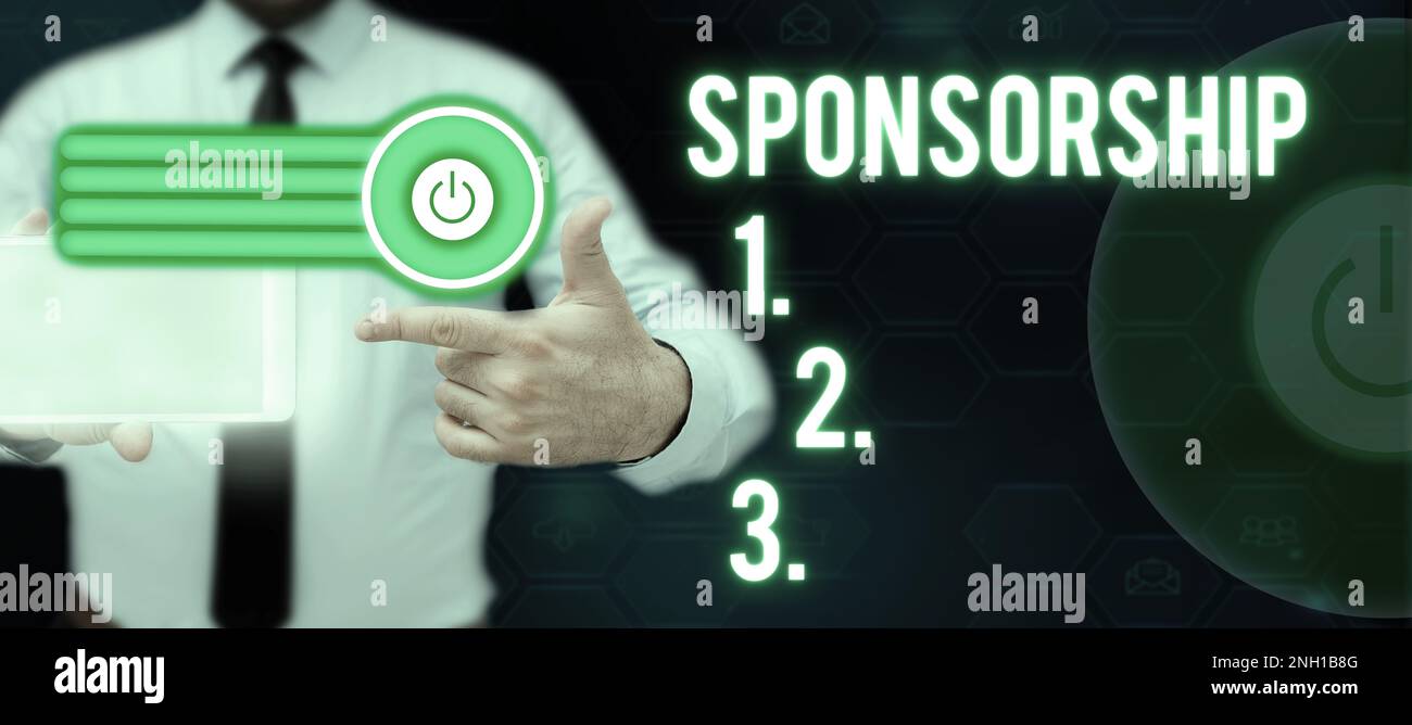 Sign displaying Sponsorship, Word Written on Position of being a ...