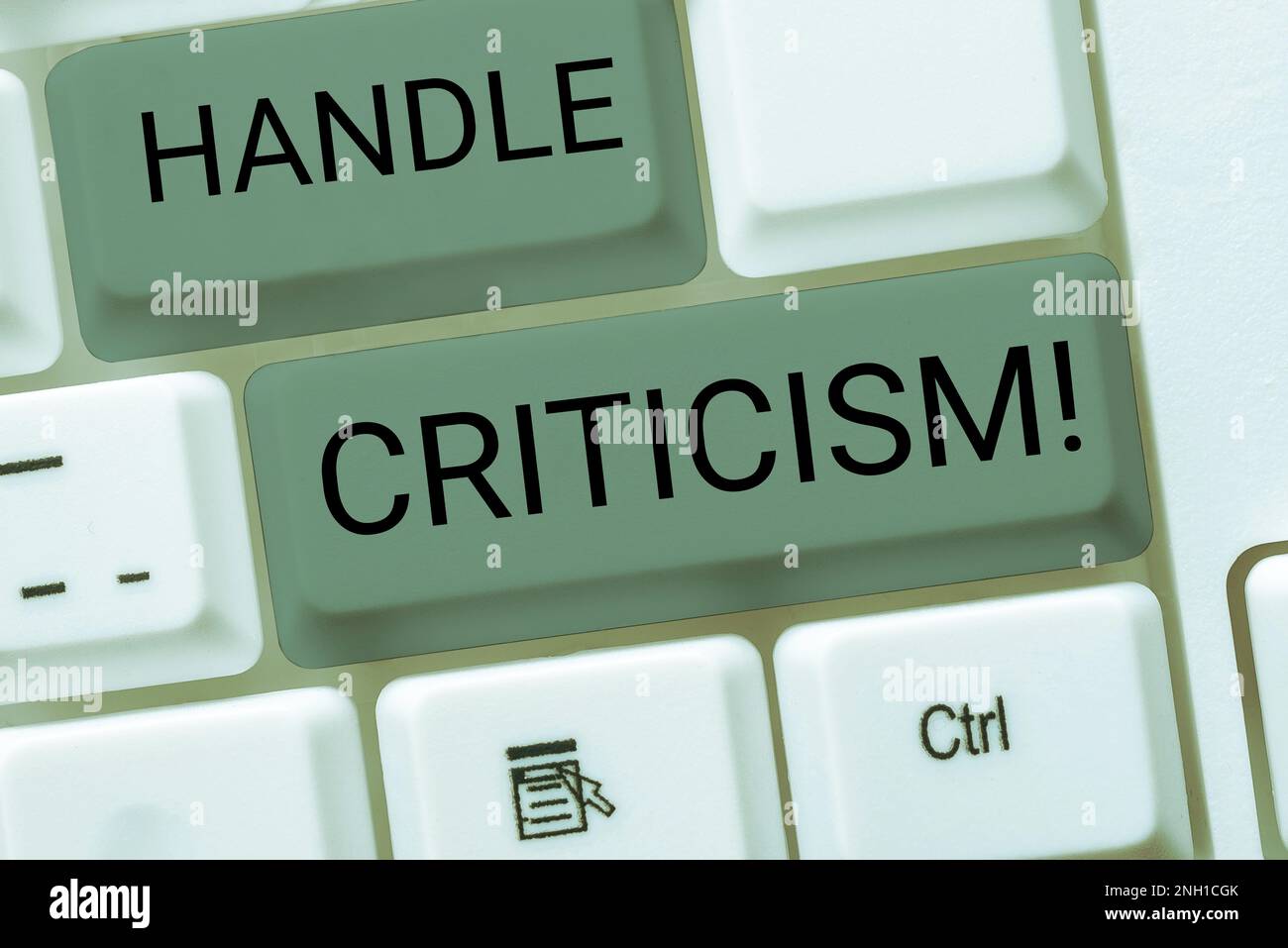 Sign displaying Handle Criticism, Word for process of withstanding ...