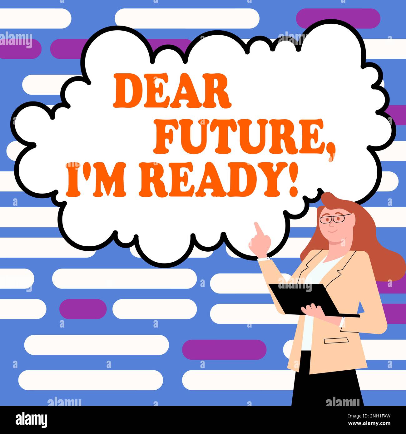 Hand writing sign Dear Future, I'M Ready. Concept meaning Confident to ...
