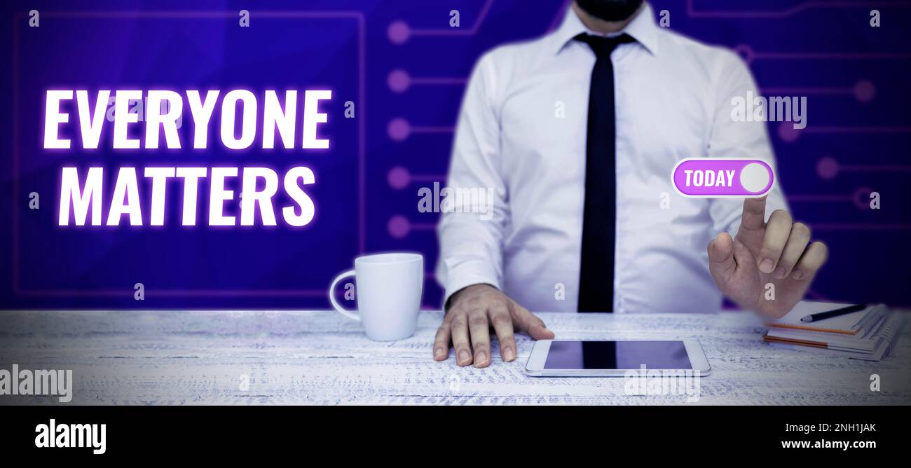 Conceptual display Everyone Matters. Internet Concept all the people ...