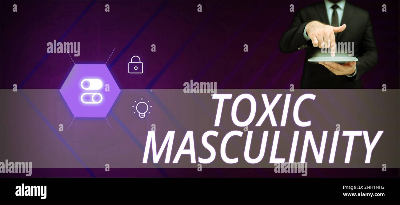 Text caption presenting Toxic Masculinity. Business idea describes ...