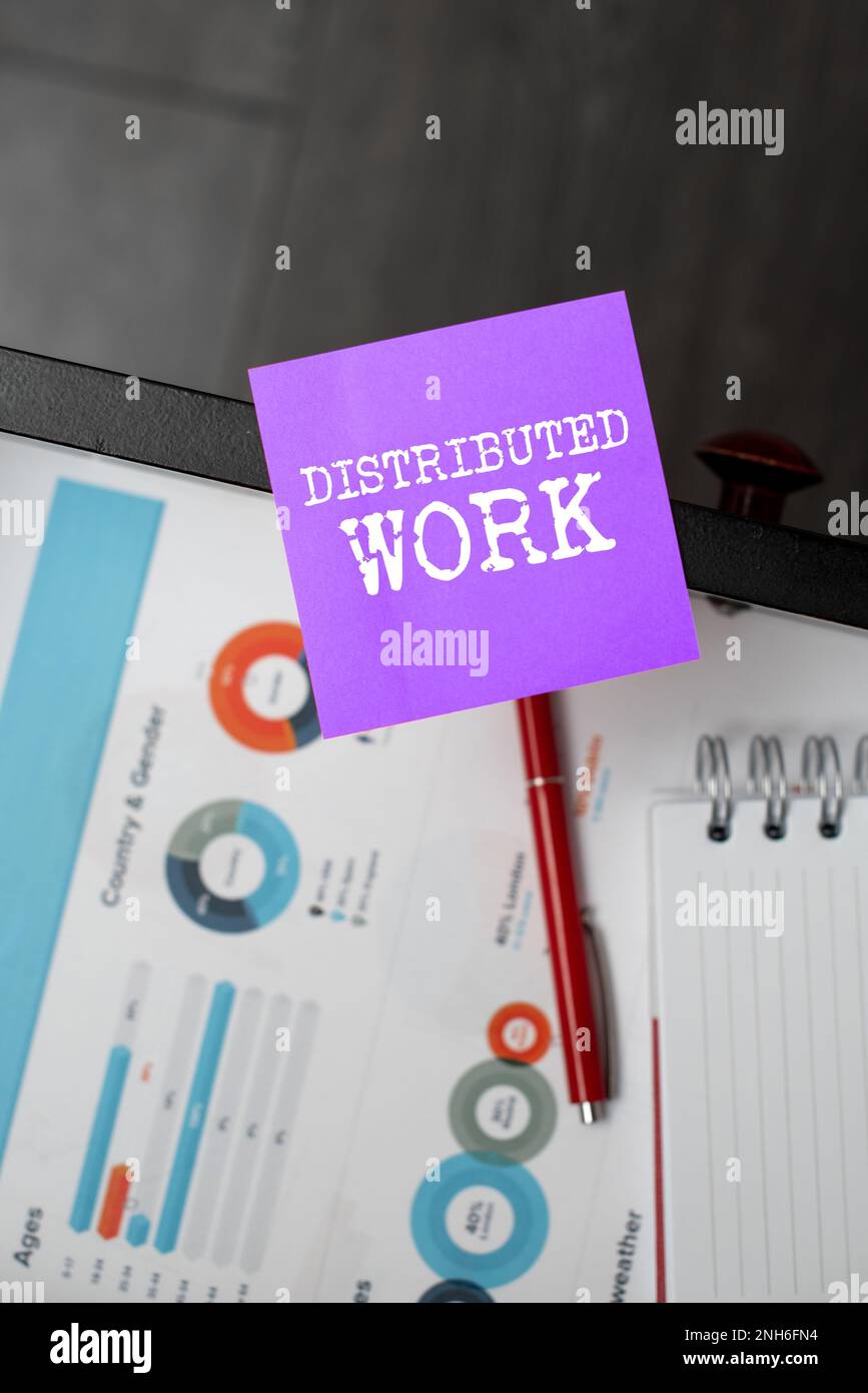 Inspiration showing sign Distributed Work. Concept meaning practiced by ...