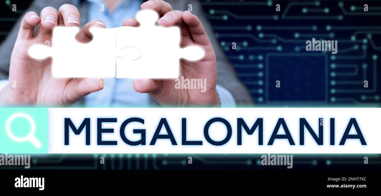 Inspiration showing sign Megalomania. Concept meaning mental illness ...