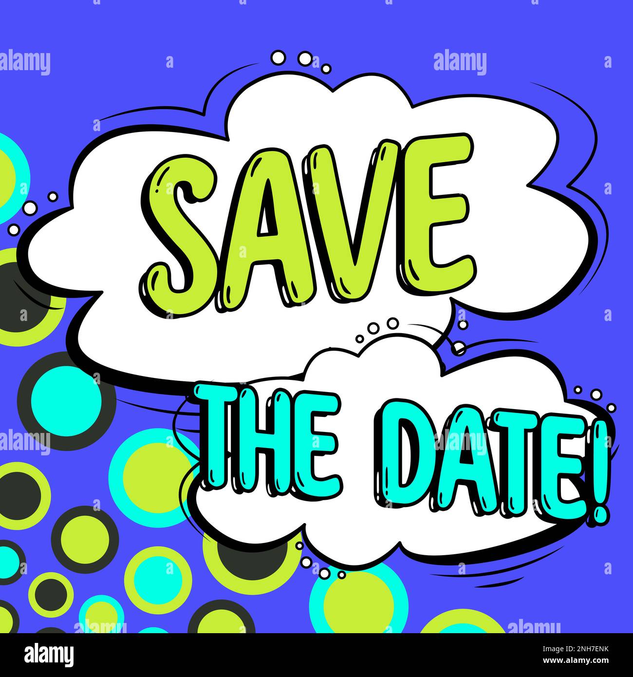 Sign displaying Save The Date. Business showcase Remembering the ...