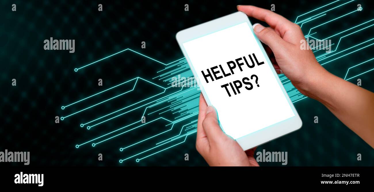 Inspiration showing sign Helpful Tips. Internet Concept advices given ... Inspiration showing sign Helpful Tips. Internet Concept advices given ...