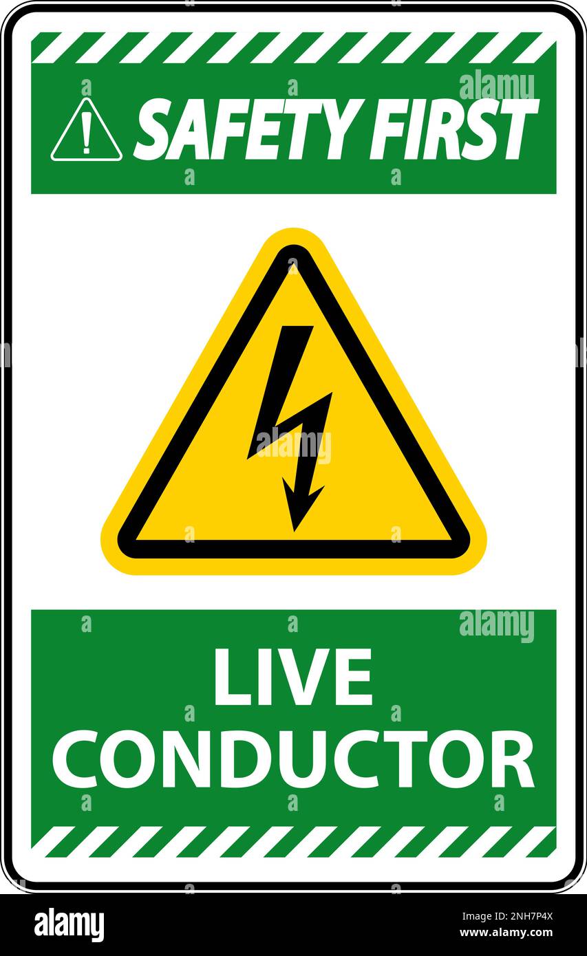 Safety First Live Conductor Sign On White Background Stock Vector Image ...