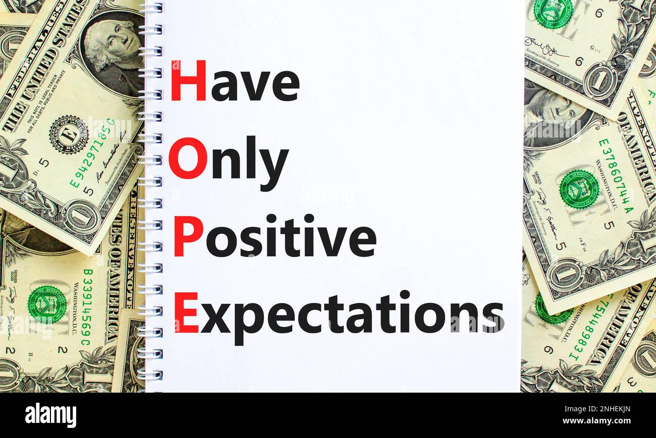 HOPE have only positive expectations symbol. Concept words HOPE have ...
