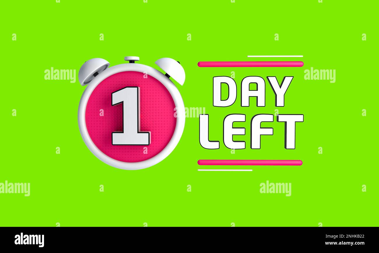 One day left. Left days countdown banner in 3D. Sales time Stock Photo ...