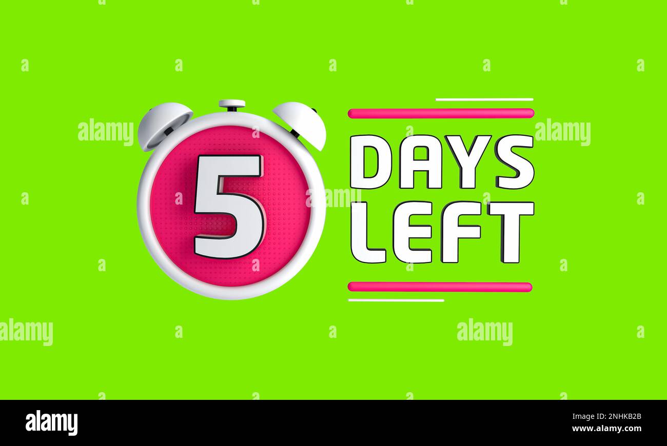 Five days left. Left days countdown banner in 3D. Sales time Stock ...