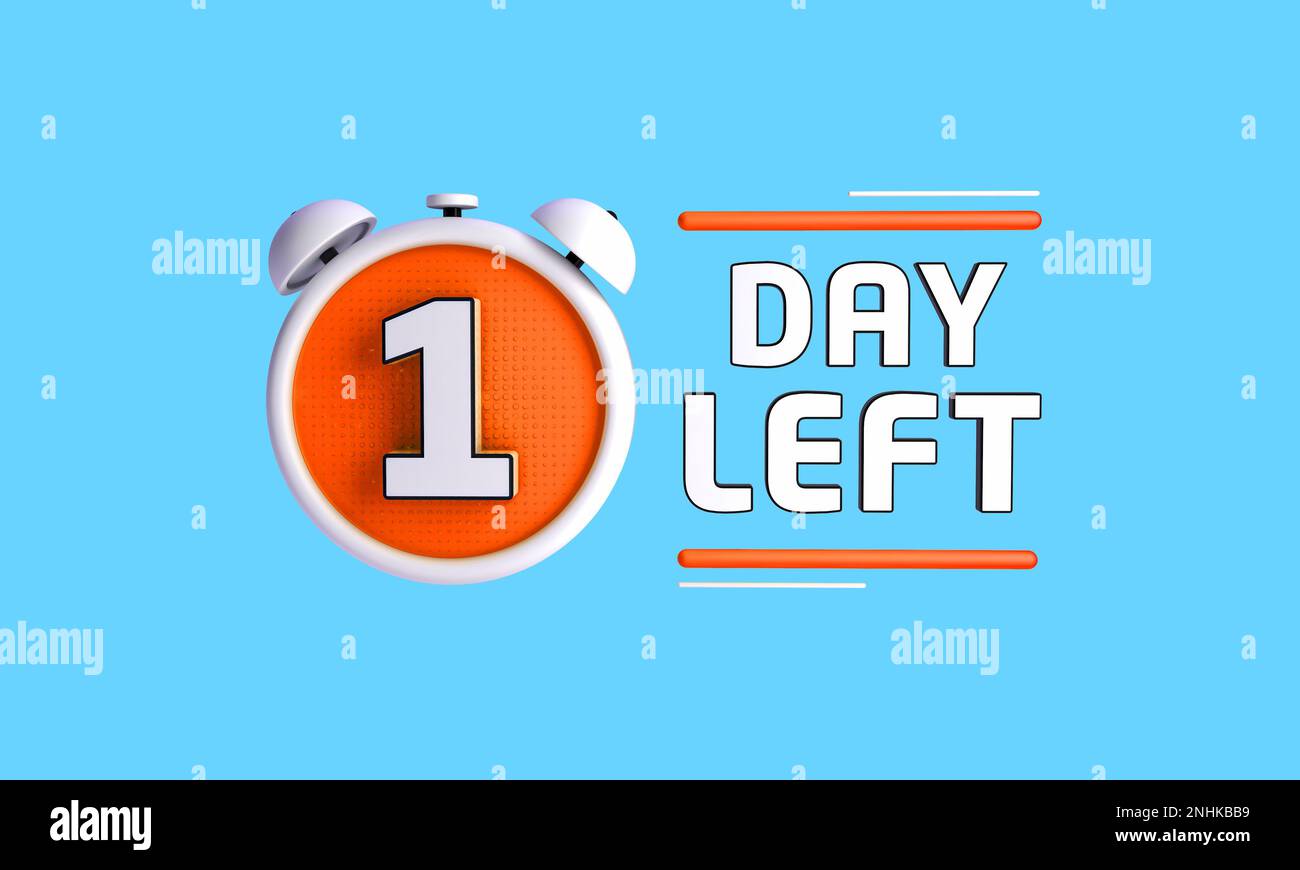 One day left. Left days countdown banner in 3D. Sales time Stock Photo ...