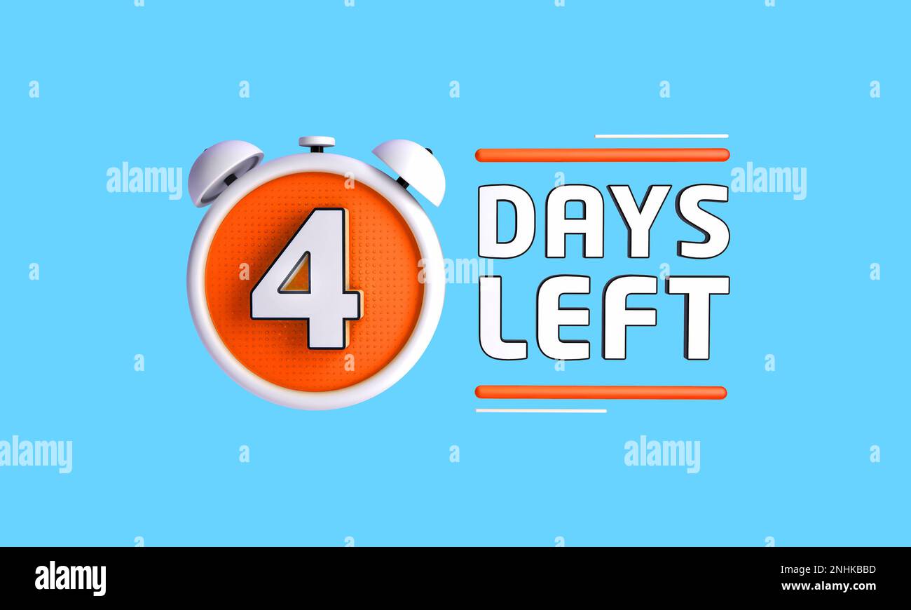 Four days left. Left days countdown banner in 3D. Sales time Stock ...