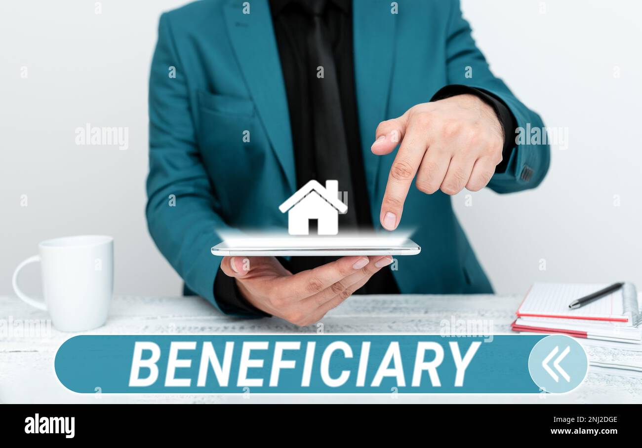 Hand writing sign Beneficiary, Conceptual photo a person or thing that receives help or an ...