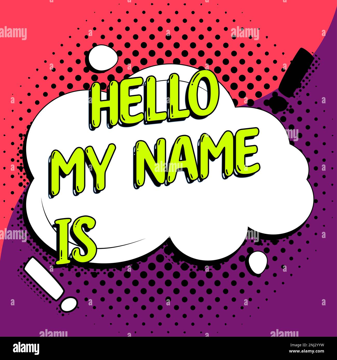 Text caption presenting Hello My Name Is, Conceptual photo introducing ...