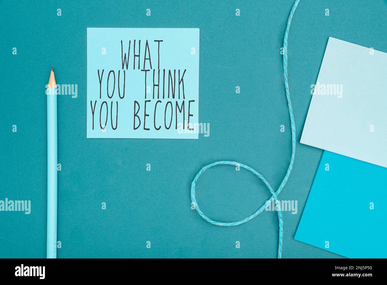 Sign displaying What You Think You Become. Word Written on being ...