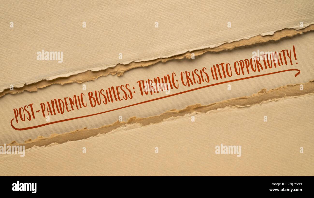 post-pandemic business: turning crisis into opportunity - inspirational ...