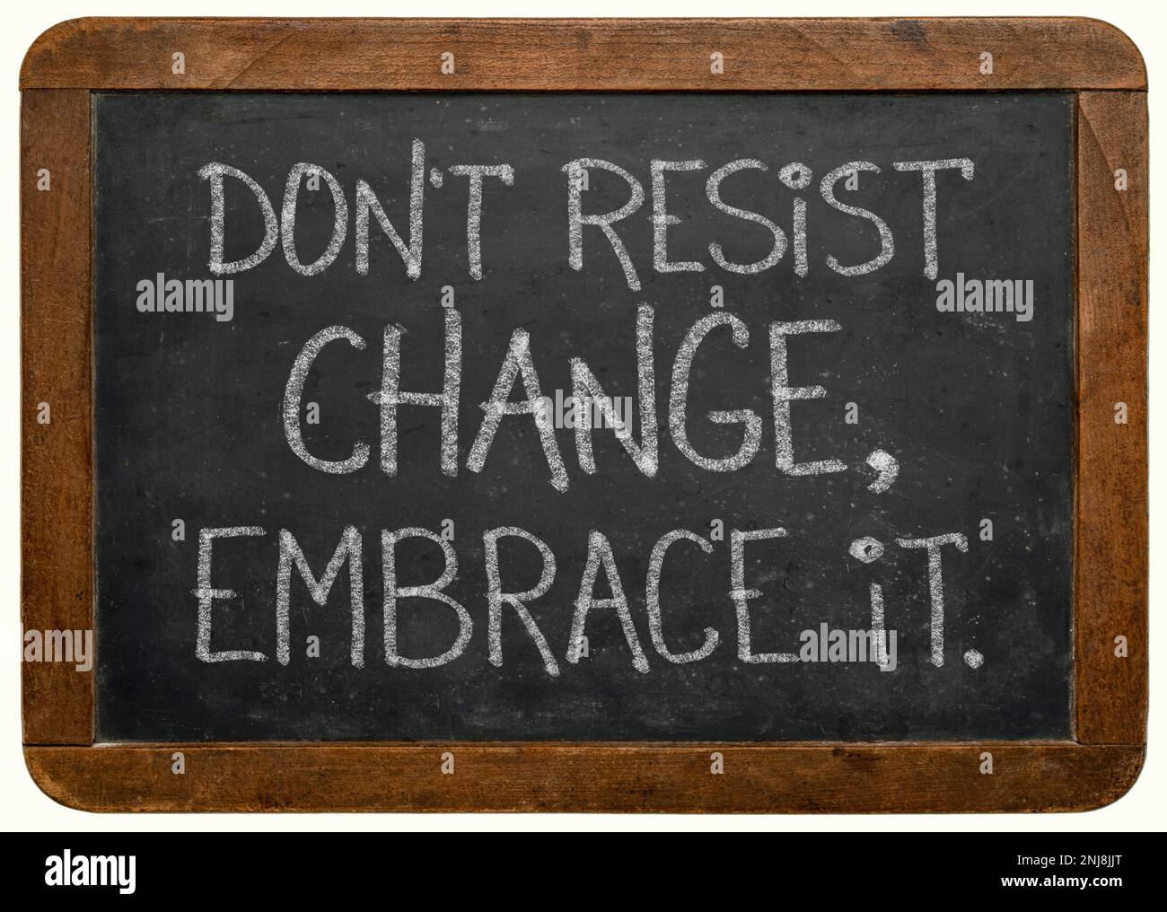 do not resist change, embrace it - motivational phrase on a vintage ...