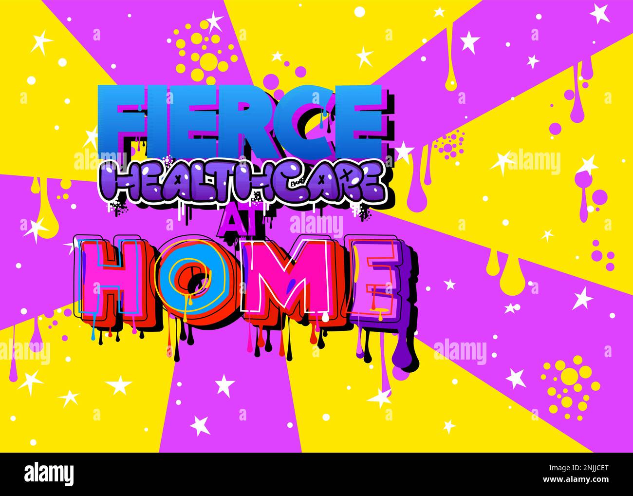 Firece Healthcare at Home. Graffiti tag. Abstract modern street art ...