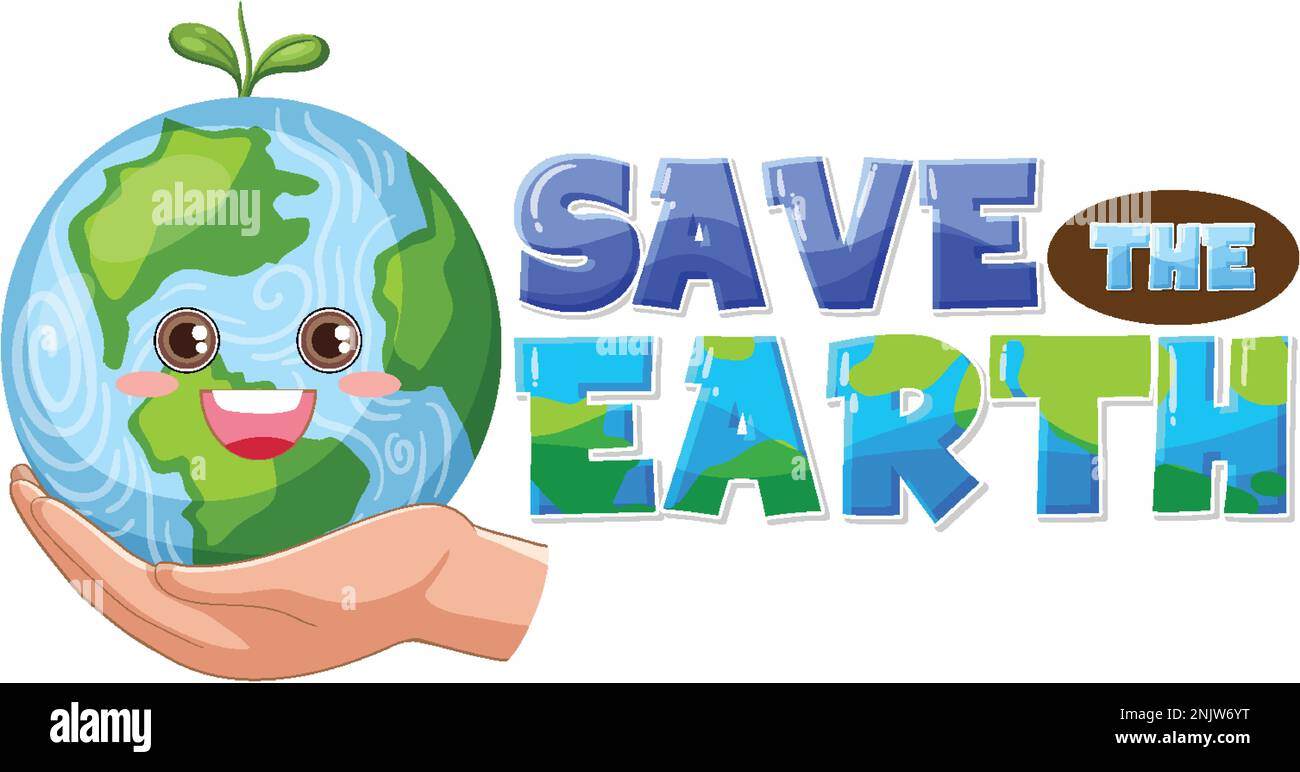 Save the earth text with a happy earth character illustration Stock ...