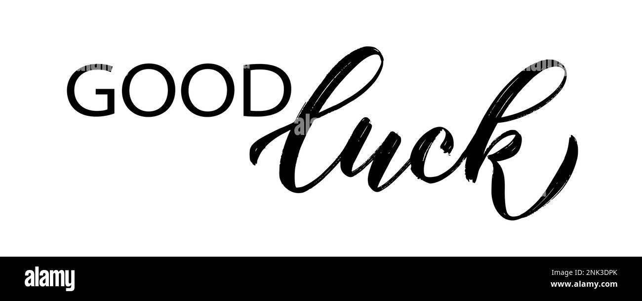 GOOD LUCK. Hand drawn brush lettering black word good luck on white ...