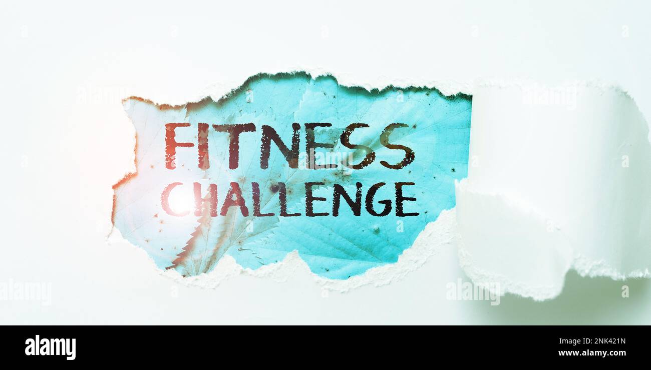 Sign displaying Fitness Challenge. Word for condition of being ...
