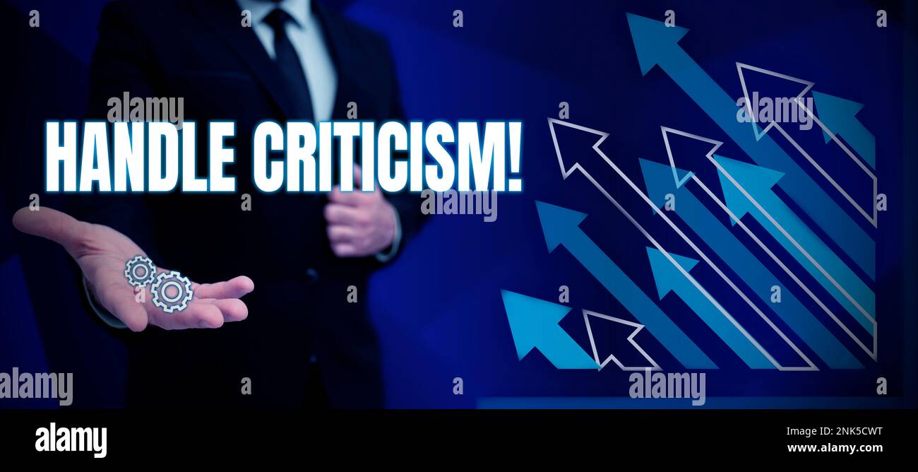 Conceptual caption Handle Criticism. Business approach process of ...