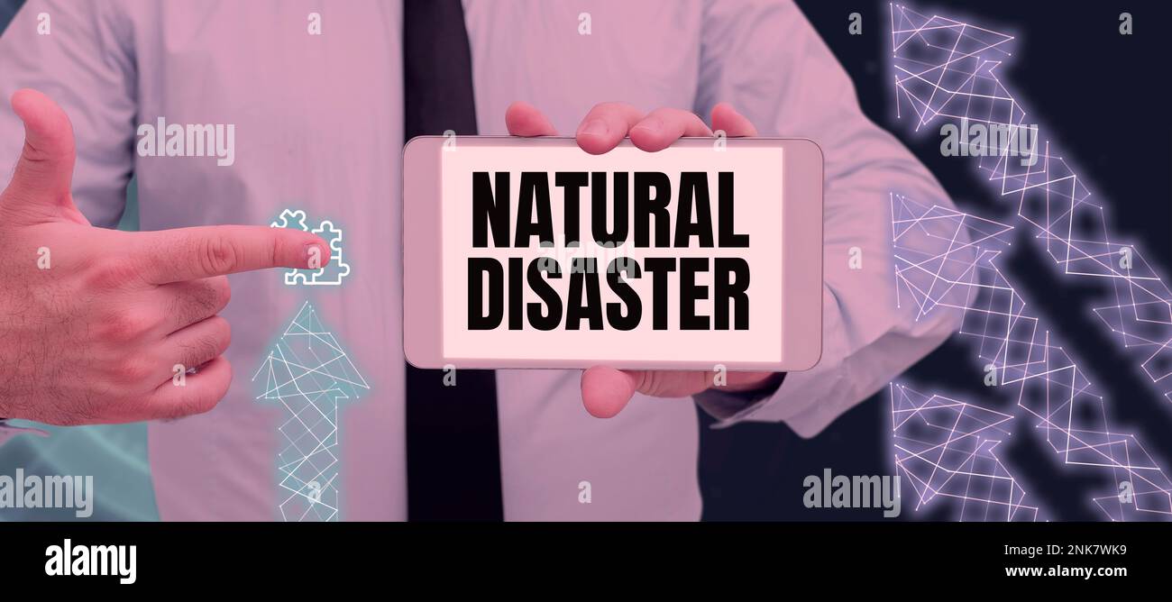 Conceptual caption Natural Disaster. Business approach occurring in the ...