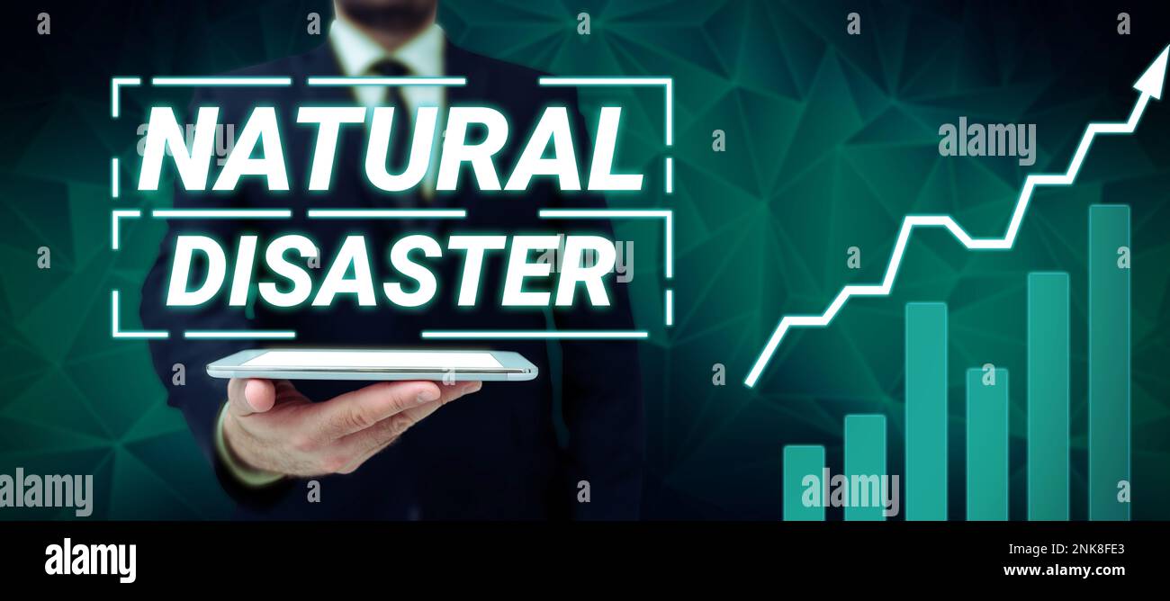 Handwriting text Natural Disaster. Business idea occurring in the ...