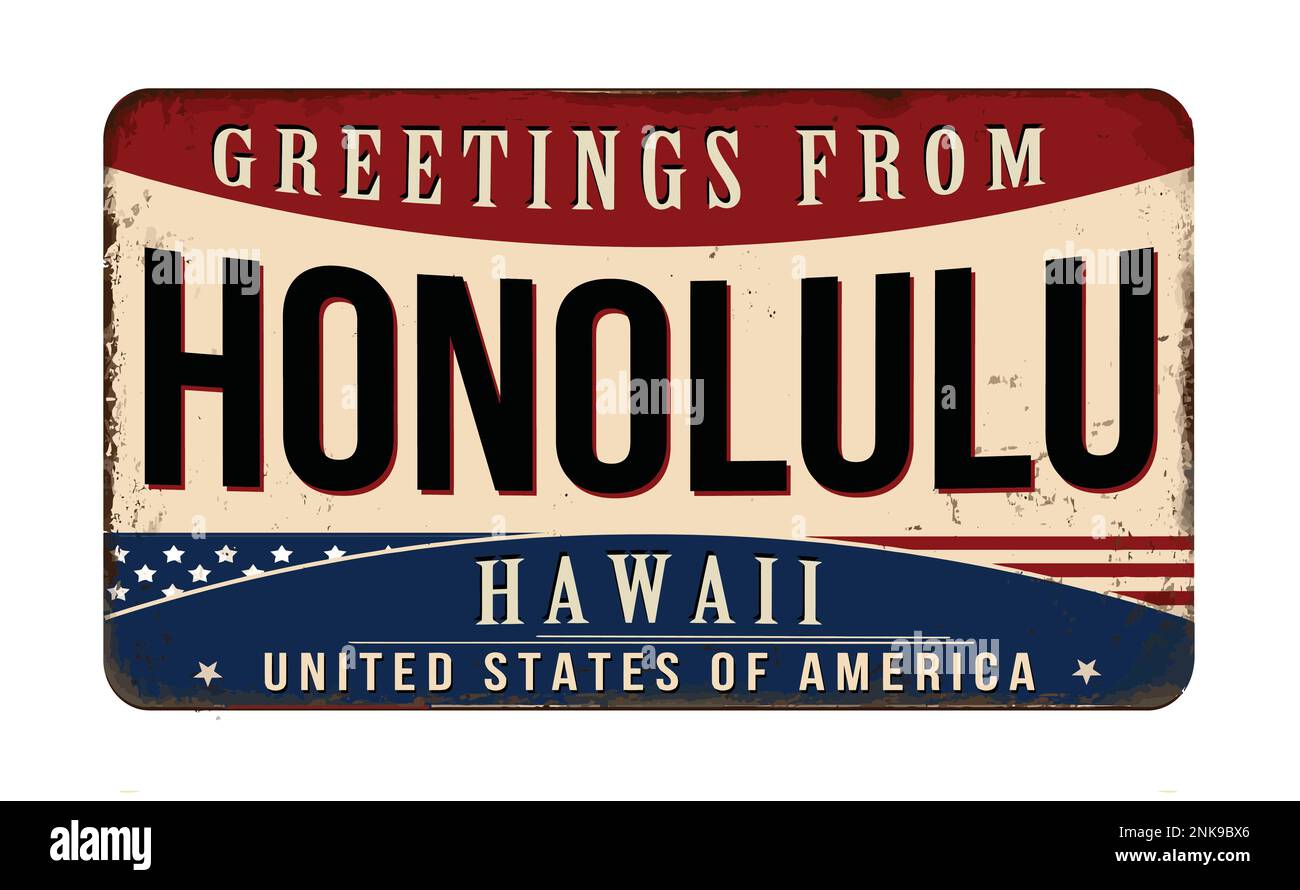 Greetings from Honolulu vintage rusty metal sign on a white background ...
