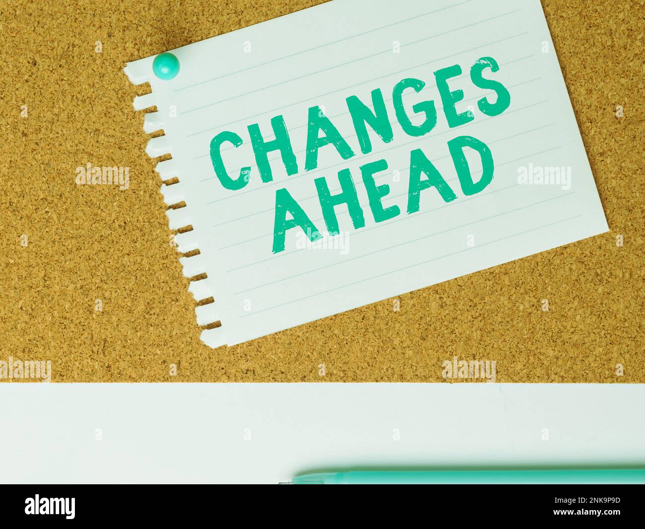 Hand writing sign Changes Ahead. Business approach to replace with or ...