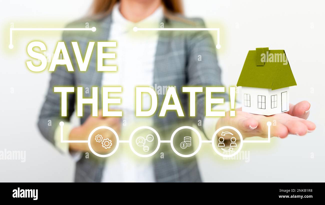 Text caption presenting Save The Date. Business idea Remembering the schedule Mark the calendar ...